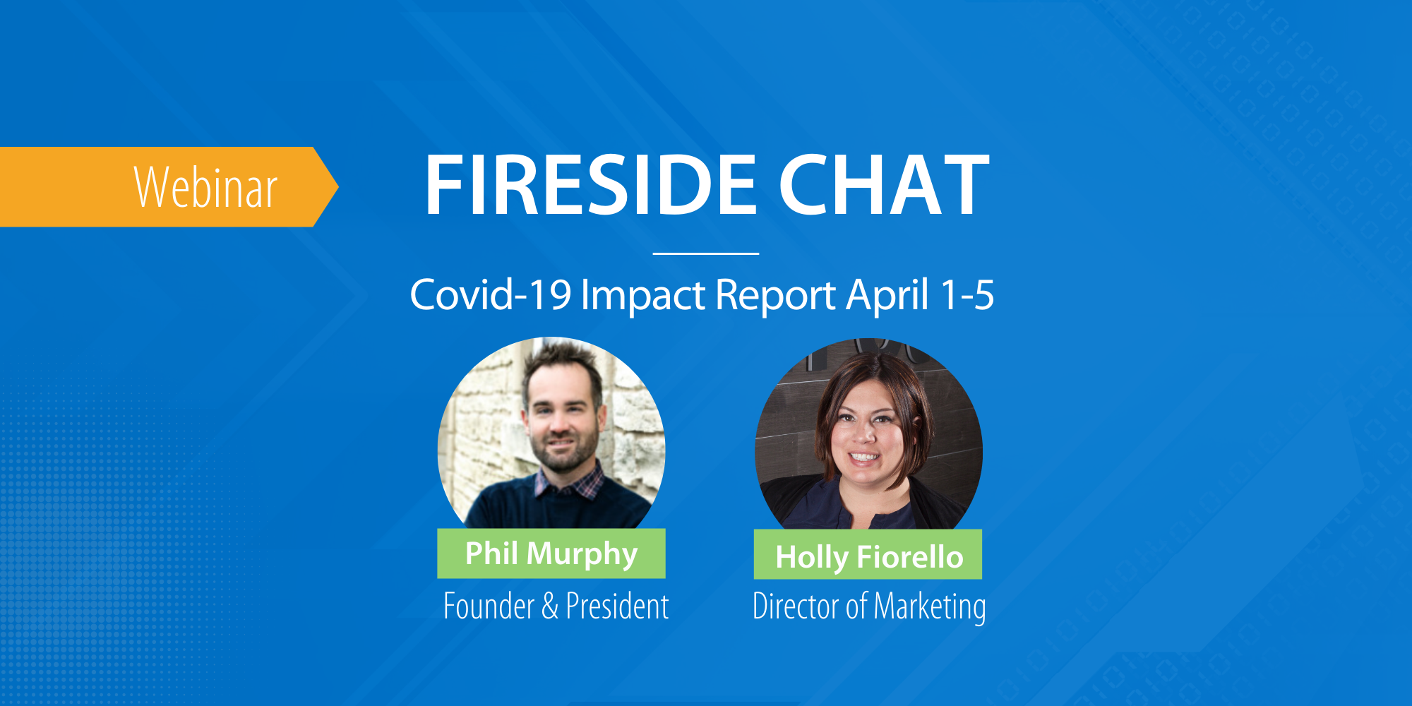 Fireside Chat: COVID-19 Impact Report April 1-5th - Call Potential
